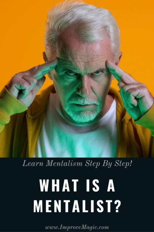 What Is A Mentalist? (With Examples) – Improve Magic