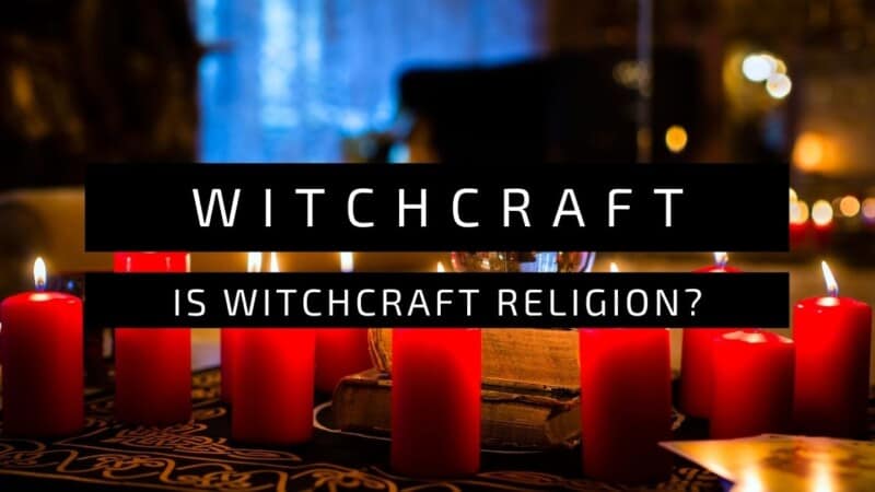 Is Witchcraft Religion? | This Will Surprise You! – Improve Magic